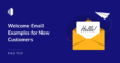 16 Best Welcome Email Examples to Onboard New Customers