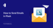 How to Send Emails in Flask via SMTP or Email API